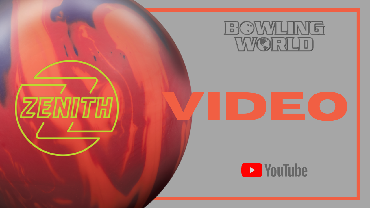 Bowling World Blog | VIDEO: Brunswick Zenith Ball Review